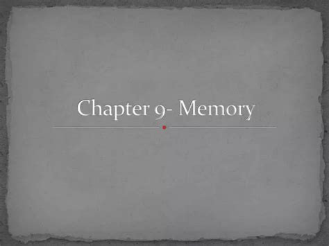 Ppt Chapter 9 Memory Powerpoint Presentation Free Download Id2629025