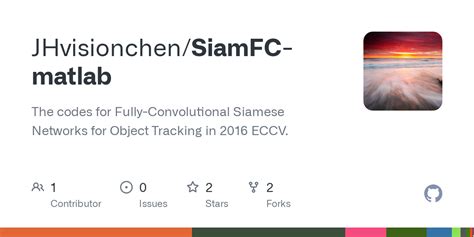 GitHub JHvisionchen SiamFC Matlab The Codes For Fully Convolutional Siamese Networks For