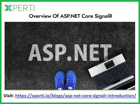 Overview Of ASP NET Core SignalR Core Web Application Real Time
