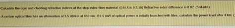 Solved Calculate The Core And Cladding Refractive Indices Of Chegg