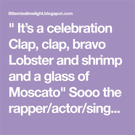 Its A Celebration Clap Clap Bravo Lobster And Shrimp And A Glass