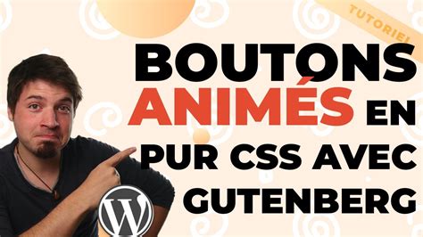 Wordpress Créons Une Animation De Bouton Originale En Css Youtube