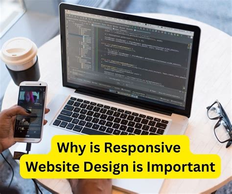 Why Is Responsive Website Design Important For Your Online Business