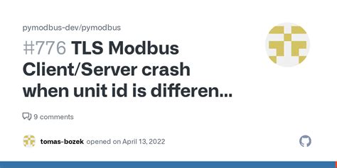 Tls Modbus Clientserver Crash When Unit Id Is Different Than 0 · Issue 776 · Pymodbus Dev