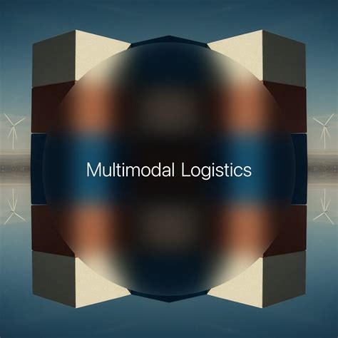 Multimodal Logistics → Term