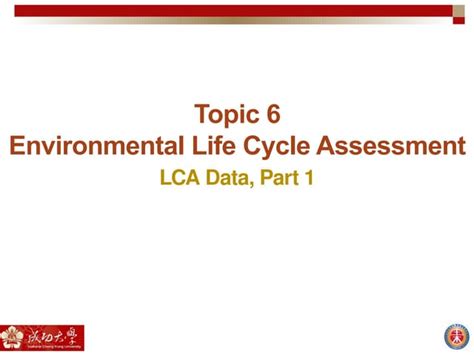 Topic 6 Life Cycle Assessment Data Part 1 S18pptx