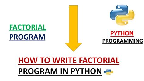 Python Programs Factorial Program Using For Loop In Python Youtube