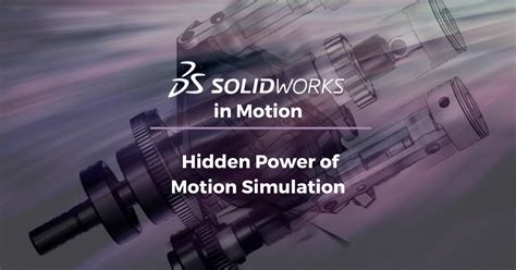 Solidworks In Motion Hidden Power Of Motion Simulation Trimech Store