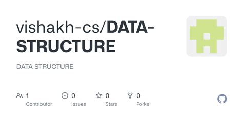 GitHub Vishakh Cs DATA STRUCTURE DATA STRUCTURE