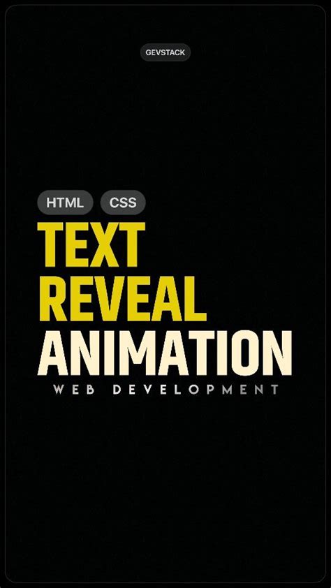 Gevstack • Web Developer Text Reveal Animation Using Html And Css 🤌