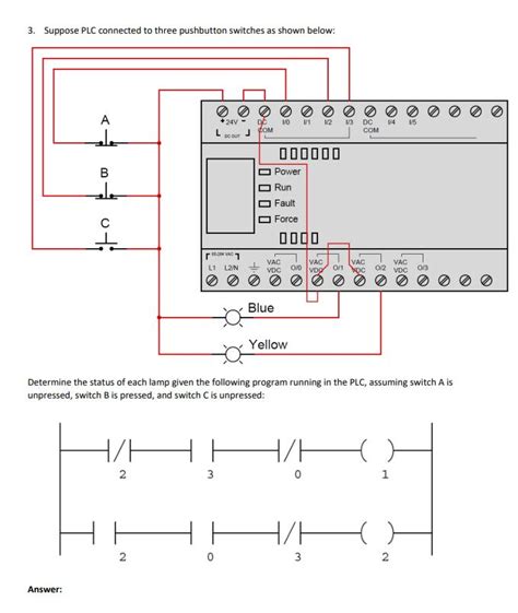 Solved 3 Suppose Plc Connected To Three Pushbutton Switches