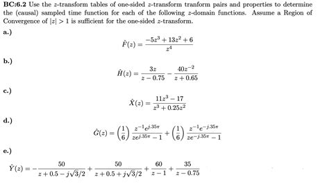 Solved Bc62 Use The Z Transform Tables Of One Sided