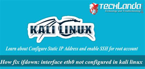 Configure Static Ip Address And Enable Ssh For Root Ac In Kali Linux