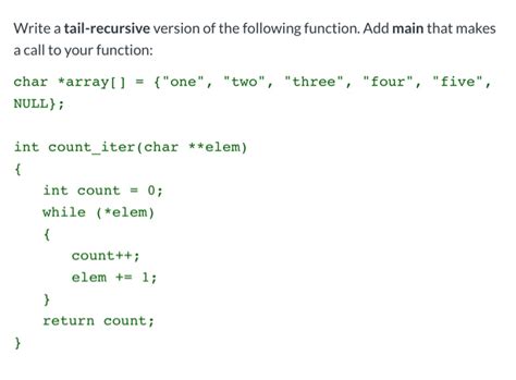 Solved Write A Tail Recursive Version Of The Following