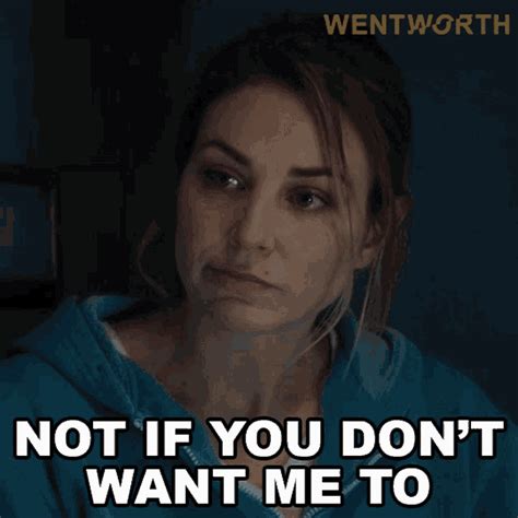 Not If You Dont Want Me To Allie Novak  Not If You Dont Want Me To Allie Novak Wentworth