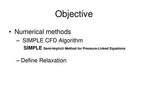 objective numerical methods simple cfd algorithm define relaxation