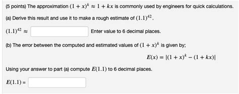 Solved Points The Approximation X K Kx Is Commonly Chegg Com