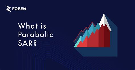 How To Use Parabolic Sar Indicator Zforex