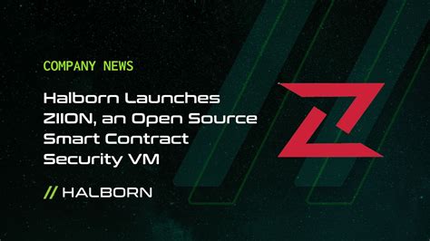 Halborn Launches Ziion An Open Source Web3 Security Testing And Development Vm