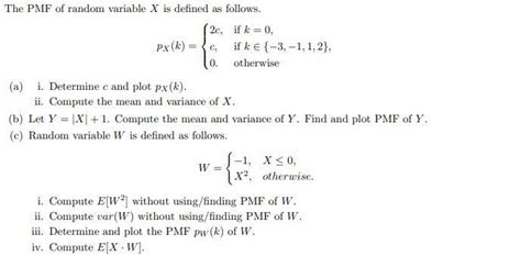 Solved The PMF Of Random Variable X Is Defined As Follows Chegg Com