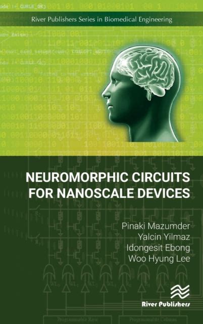 Neuromorphic Circuits For Nanoscale Devices Emka