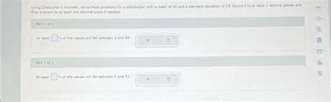 Solved Using Chebyshev S Theorem Solve These Problems For A Chegg Com