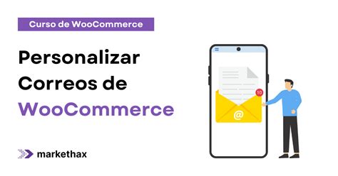 Personalizar Correos De Woocommerce Curso Woo
