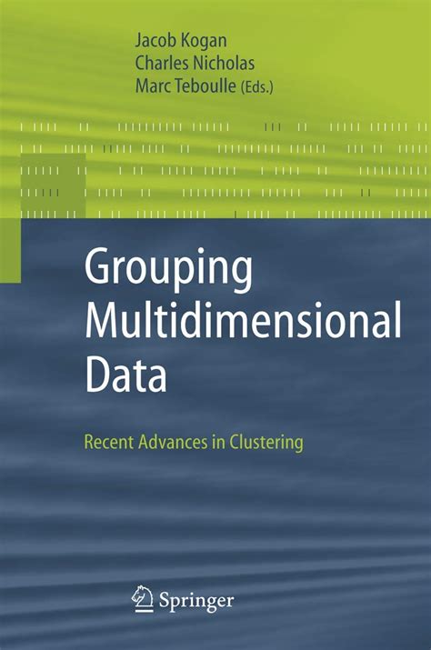 Buy Grouping Multidimensional Data Recent Advances In Clustering Book