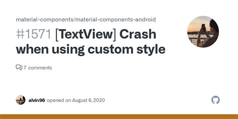 TextView Crash When Using Custom Style Issue Material Components Material Components