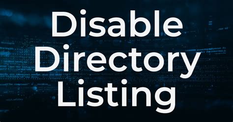 How To Disable Directory Listing On Your Web Server