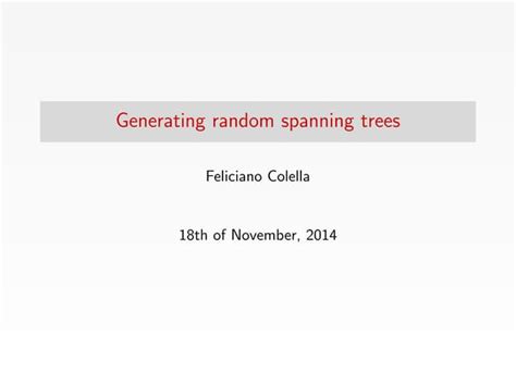 Generating Random Spaning Trees Ppt