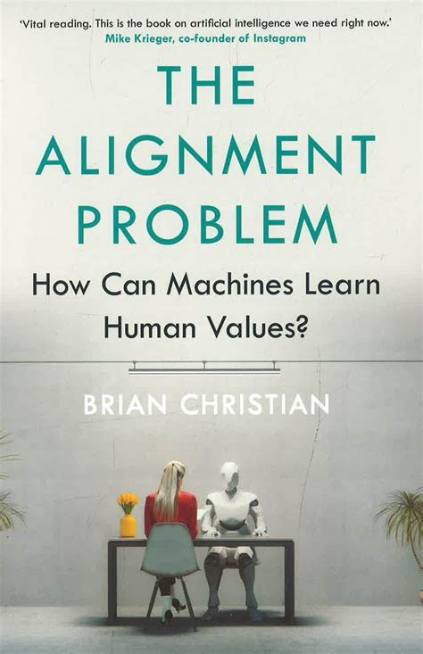 The Alignment Problem How Can Machines Learn Human Values Bookxcess