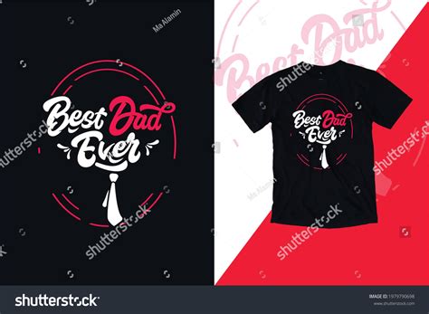 Best Dad Ever Tshirt Design Stock Vector Royalty Free 1979790698 Shutterstock