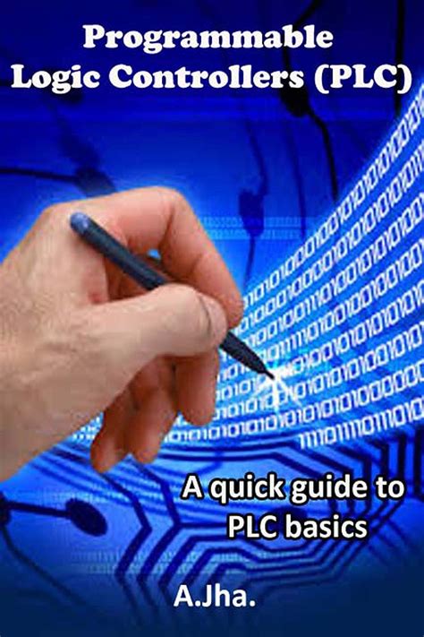 plc programmable logic controller a quick guide to basics ebook