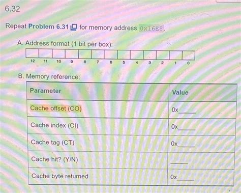 Solved Repeat Problem 631 For Memory Address 0×16e8 A