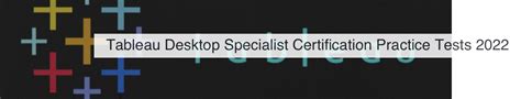 Reddit Comments On Tableau Desktop Specialist Certification Practice Tests 2022 Udemy Course