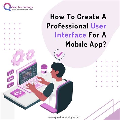 Qdexi Technology On Linkedin Appdeveloper Ui Uidesign Appdevelopment Digitalmarketingservice