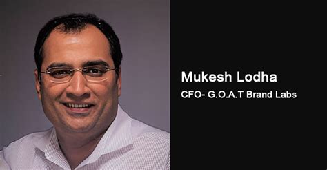 Mukesh Lodha Is Appointed Cfo By Goat Startup Story