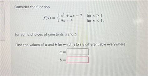 solved consider the function f x {x2 ax−79x b for x≥1 for