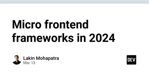 rasim aghayev on linkedin micro frontend frameworks in 2024