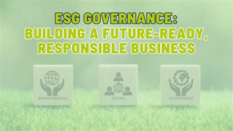 Esg Governance 5 Tips To Build A Responsible Business
