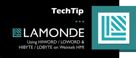 Techtip Using Hiwordloword And Hibytelobyte In A Macro On Weintek Hmi