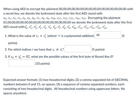 When Using AES To Encrypt The Plaintext Chegg