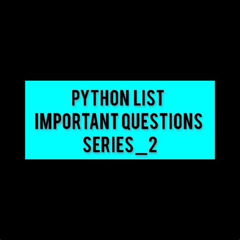 Python List Imp Questions Series2 Interviewquestions Youtubeshorts Shorts Youtube