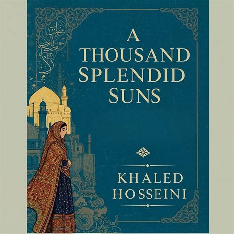 A Thousand Splendid Suns A Reflection On Our War Torn Reality