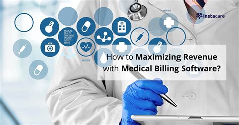 How To Maximizing Revenue With Medical Billing Software