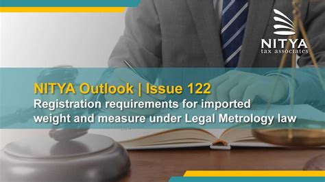 Registration Requirements For Imported Weight And Measure Under Legal
