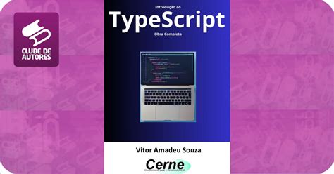 Introdução Ao Typescript Obra Completa Por Vitor Amadeu Souza Agbook