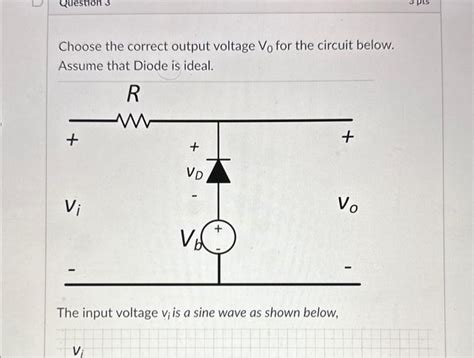 Solved Choose The Correct Output Voltage V0 For The Circuit Chegg