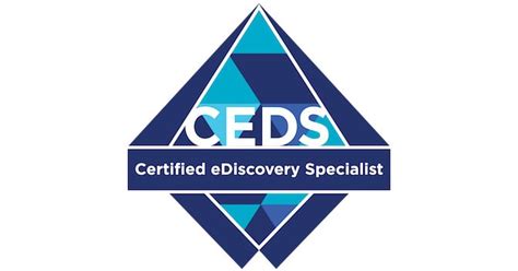 Certified E Discovery Specialist Ceds Was Issued By Association Of Certified E Discovery